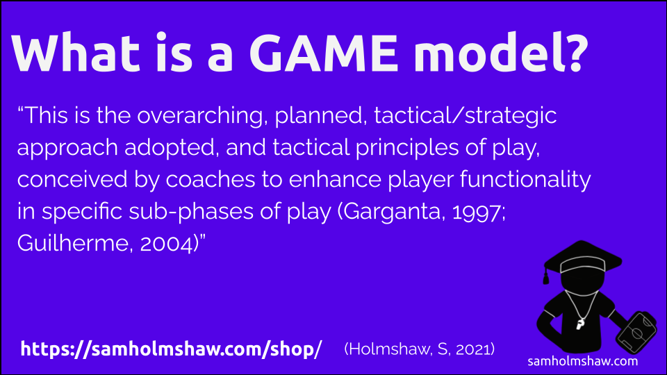 What is a game model & how can I use it in the coaching process? – Sam ...